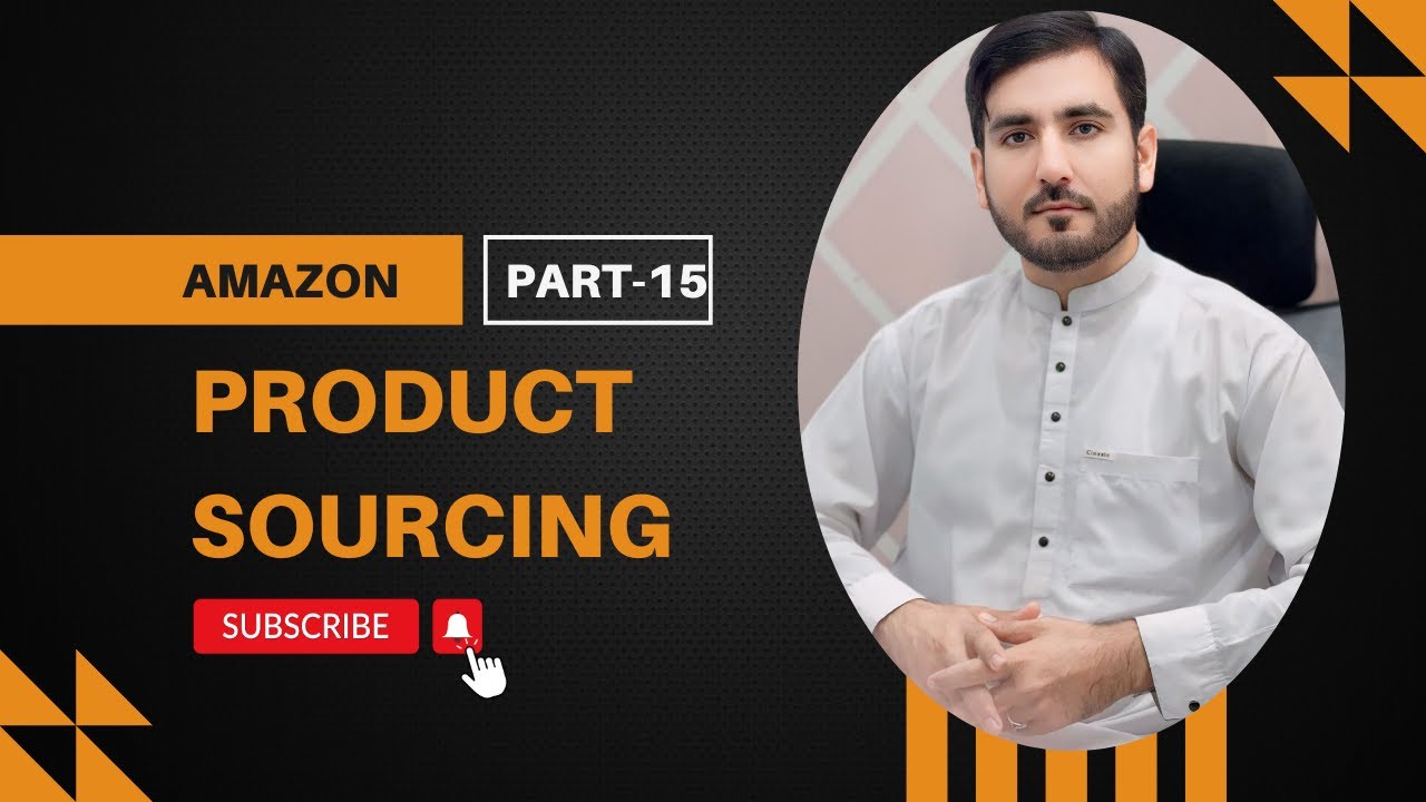 Amazon FBA Free Course Part 15 Product Sourcing Series| For UAE & KSA - YouTube