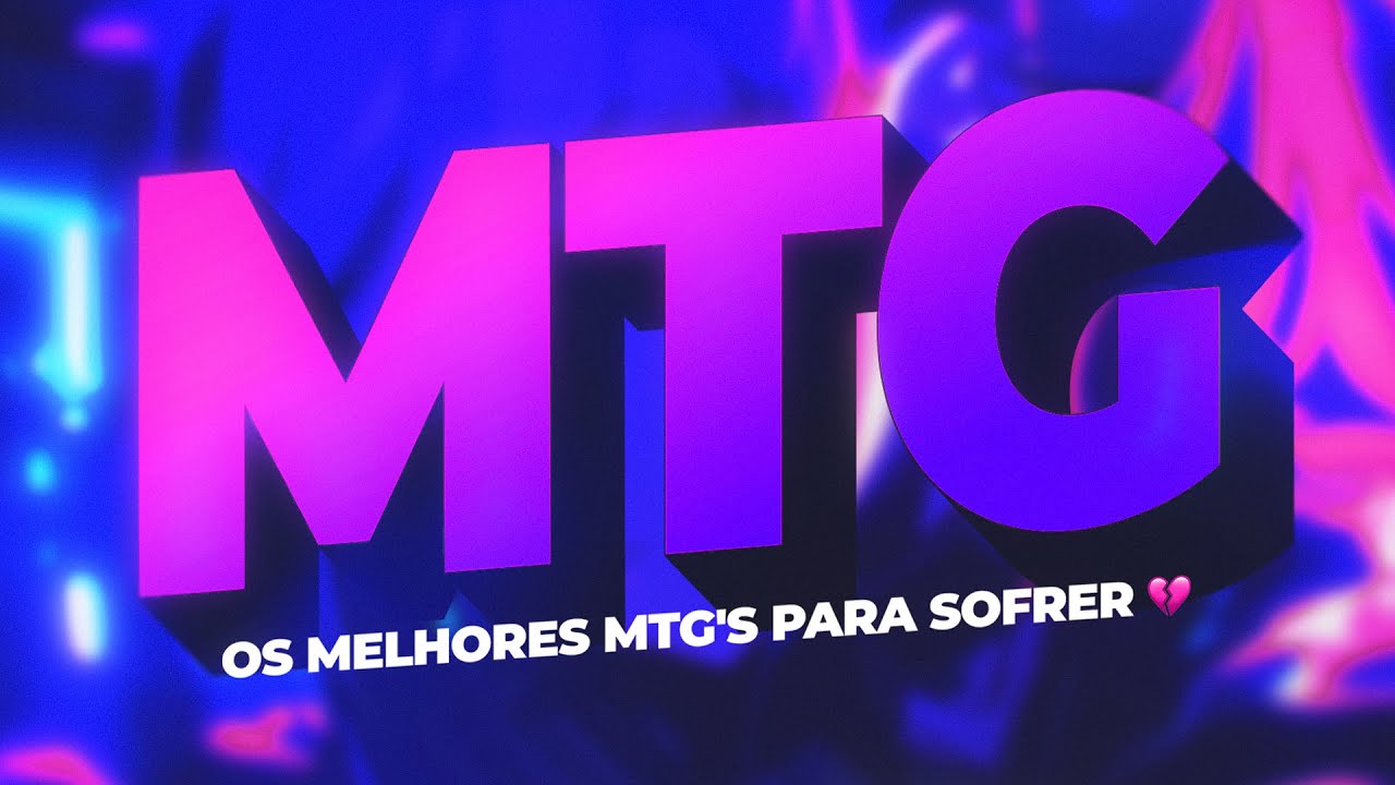 SET - OS MELHORES MTG'S PARA SOFRER 💔🔥 | FUNK REMIX BH [NOVA MTG ...