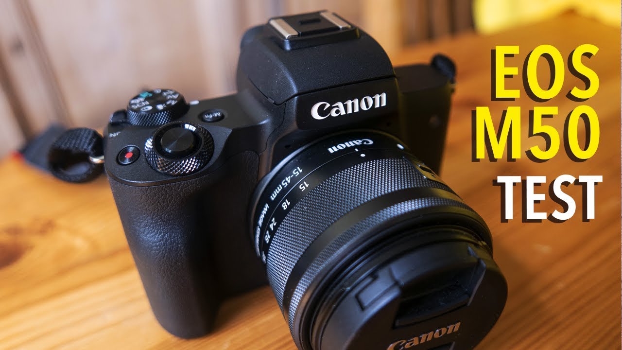 Canon EOS M50 : test photo & vidéo - premières impressions - YouTube