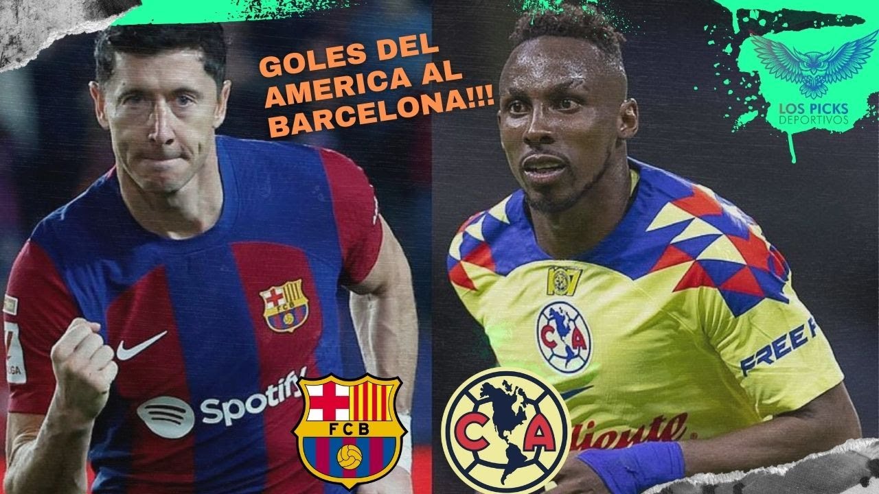 America VS Barcelona Goles, jugadas y lo mejor del partido - YouTube