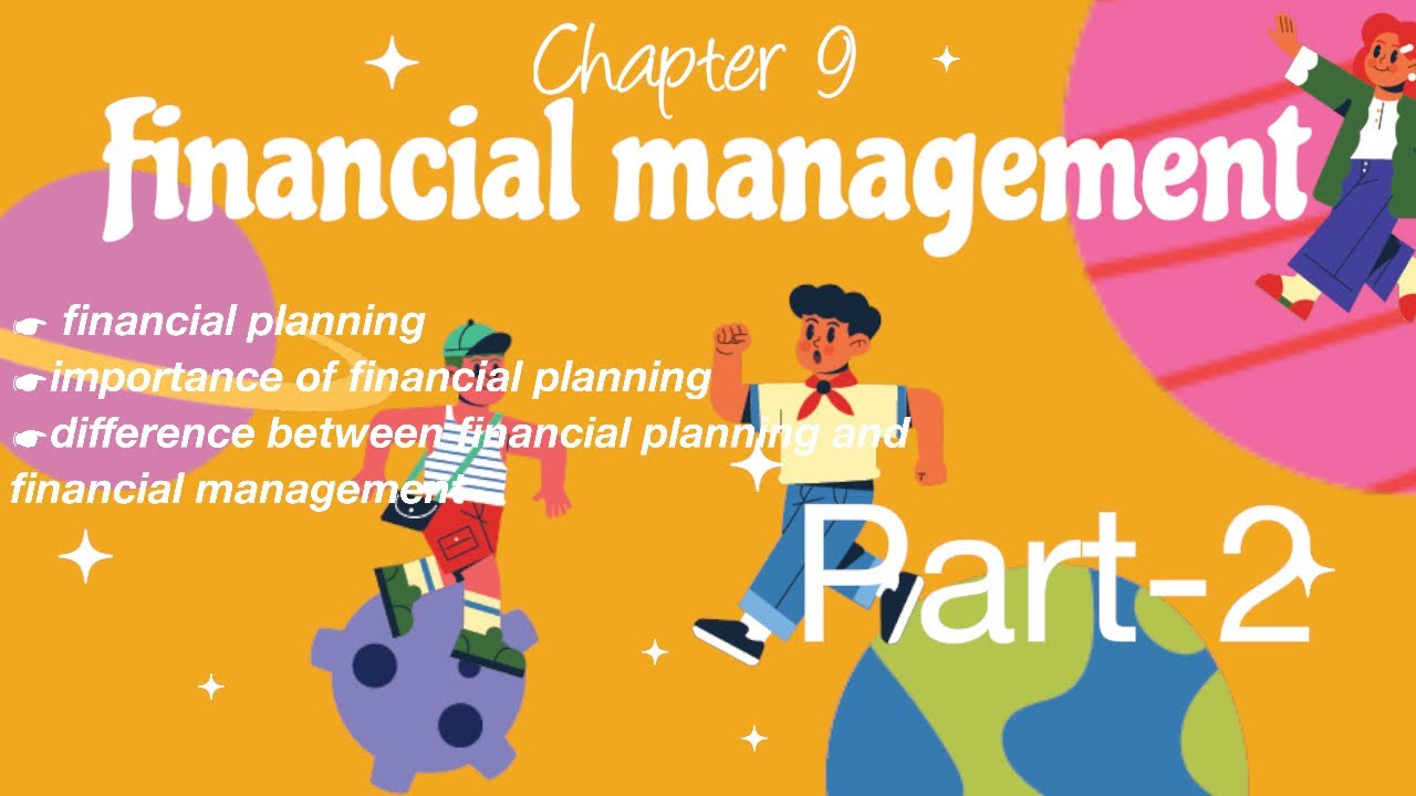 Financial management | part 2 | class 12 | chapter 9| business studies ...