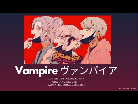 ヴァンパイア [Vampire] - [Araki x nqrse x Meychan] JP/ROMAJI/ENG - YouTube