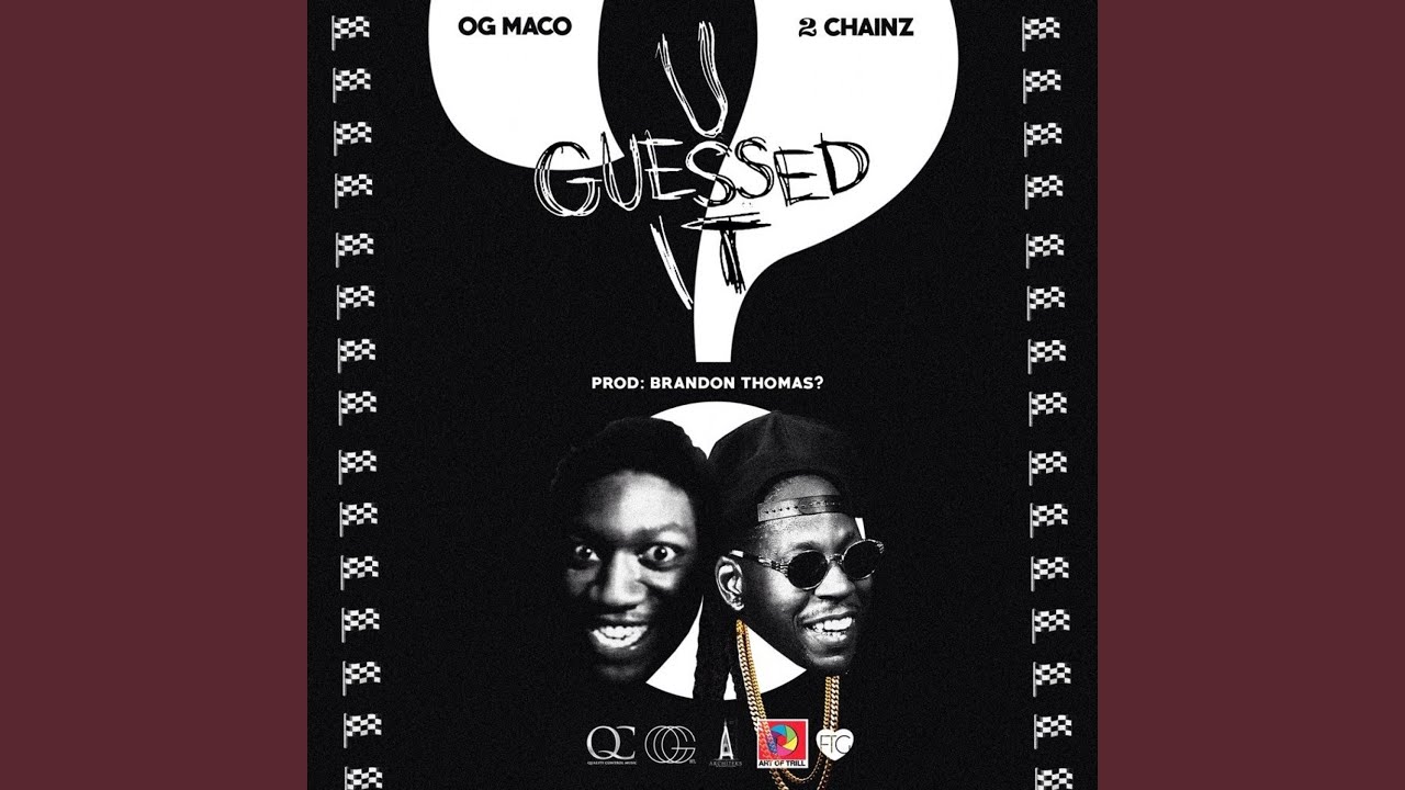 U Guessed It (feat. 2 Chainz) - YouTube Music