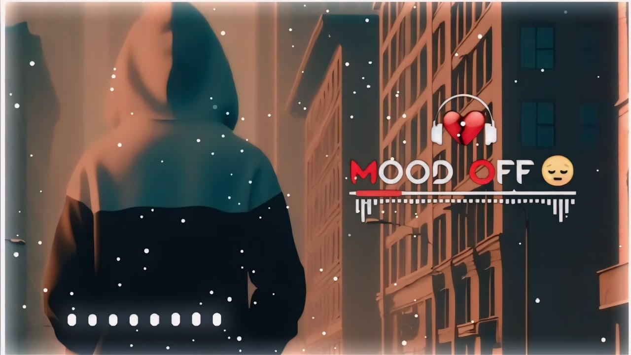 Mood Off 😥 / Sad Song // Song || Broken Heart 😥💔 | Emotional Music ...