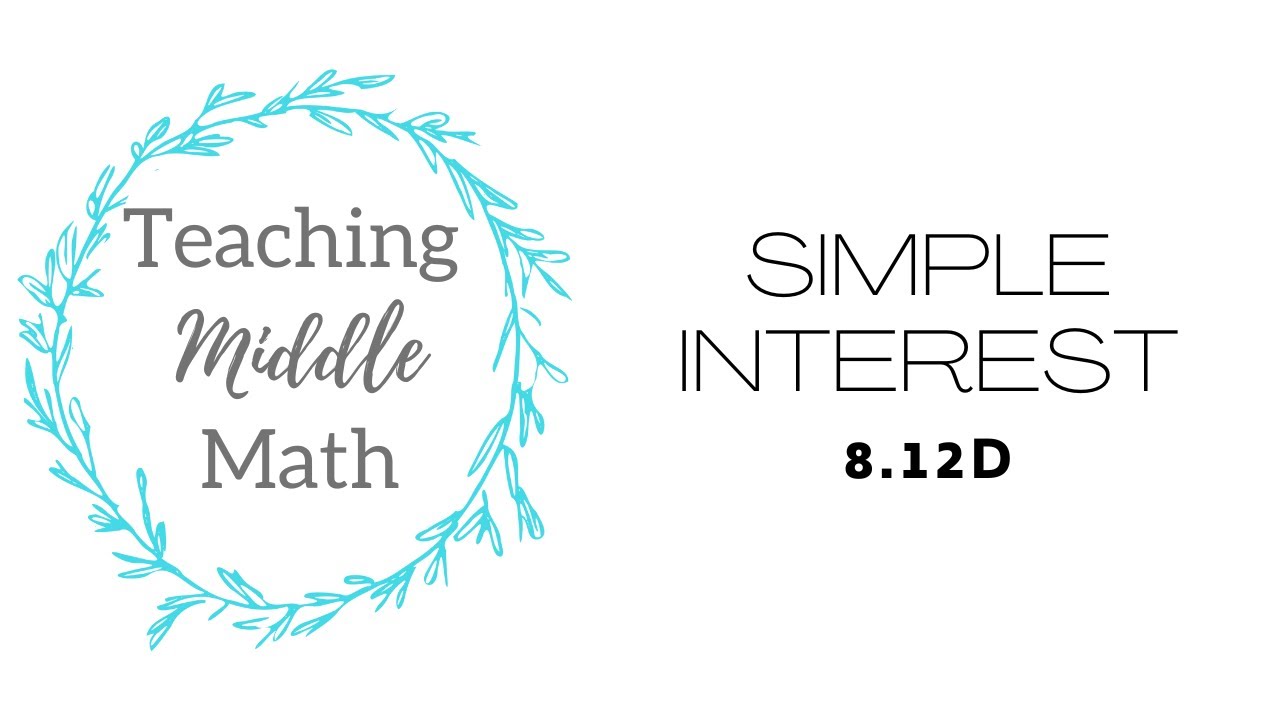 Simple Interest 8.12D - YouTube