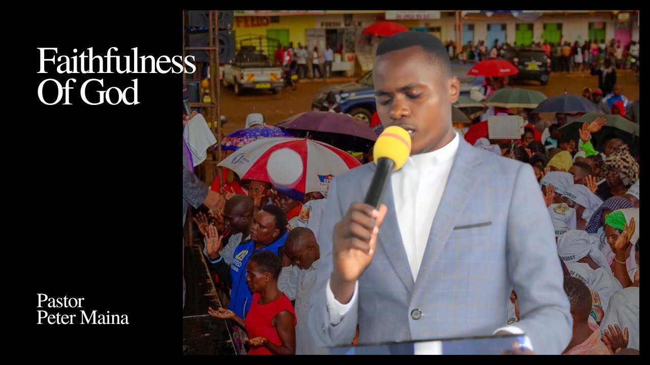 Faithfulness of God | Pastor Peter Maina - YouTube