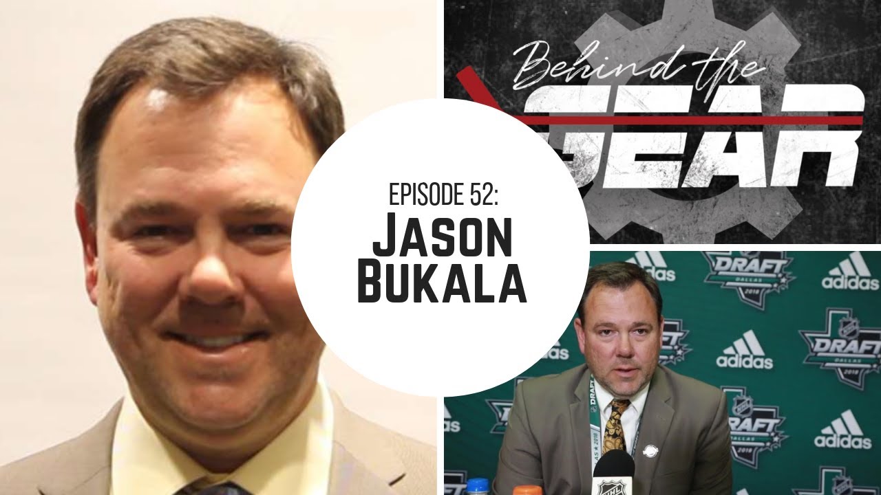 Behind the Gear Episode 52: Jason Bukala (FLORIDA PANTHERS NHL SCOUT ...