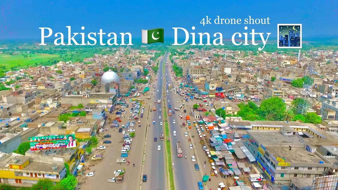 Pakistan Dina city drone 4K video | The Heaven Land | 18 August 2020 ...