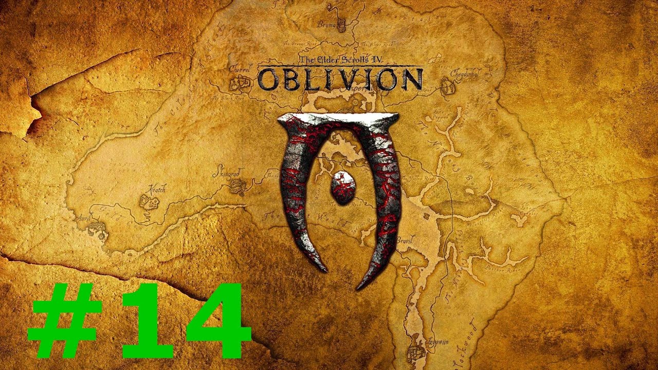 Let's Play The Elder Scrolls IV Oblivion Wizard w/ Arrancar #14 ...