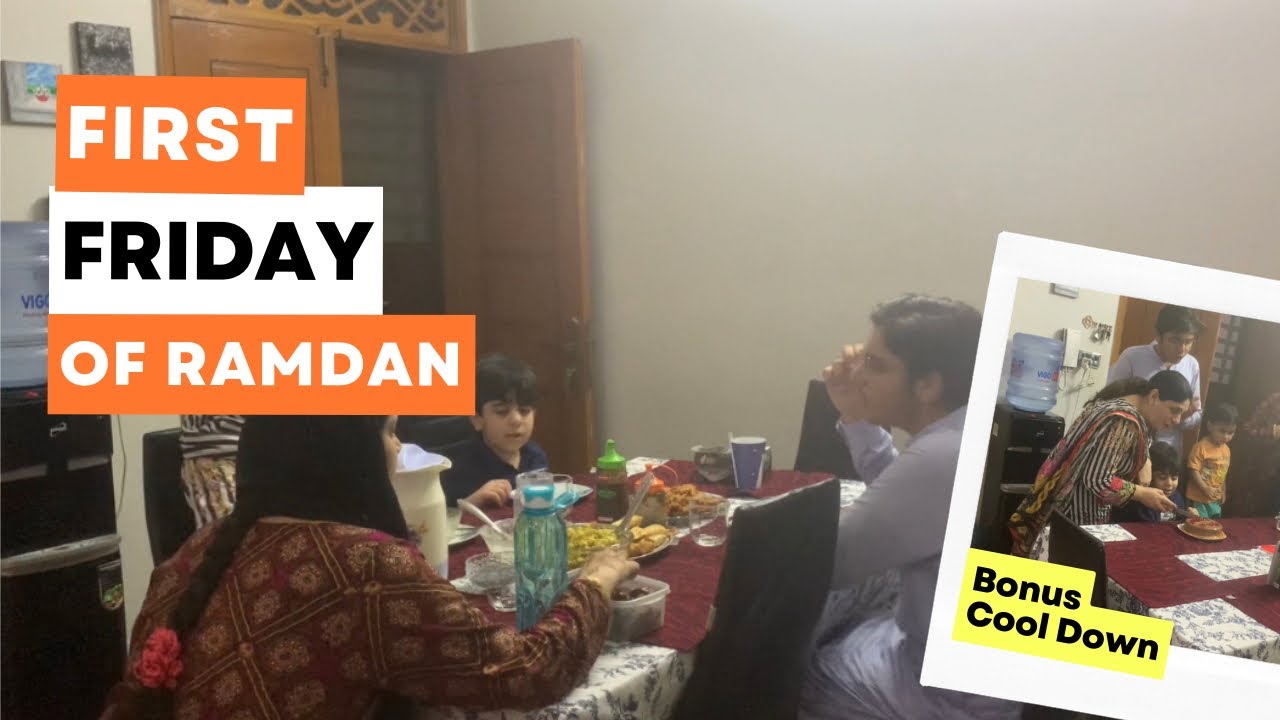 First Friday Of Ramdan | Roza # 2 - YouTube