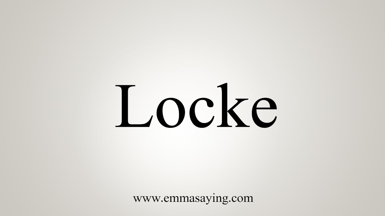 How To Say Locke - YouTube