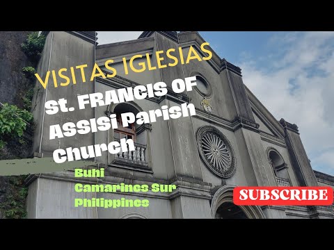 ST. FRANCIS OF ASSISI PARISH CHURCH #buhi #visitasiglesias #vlog # ...