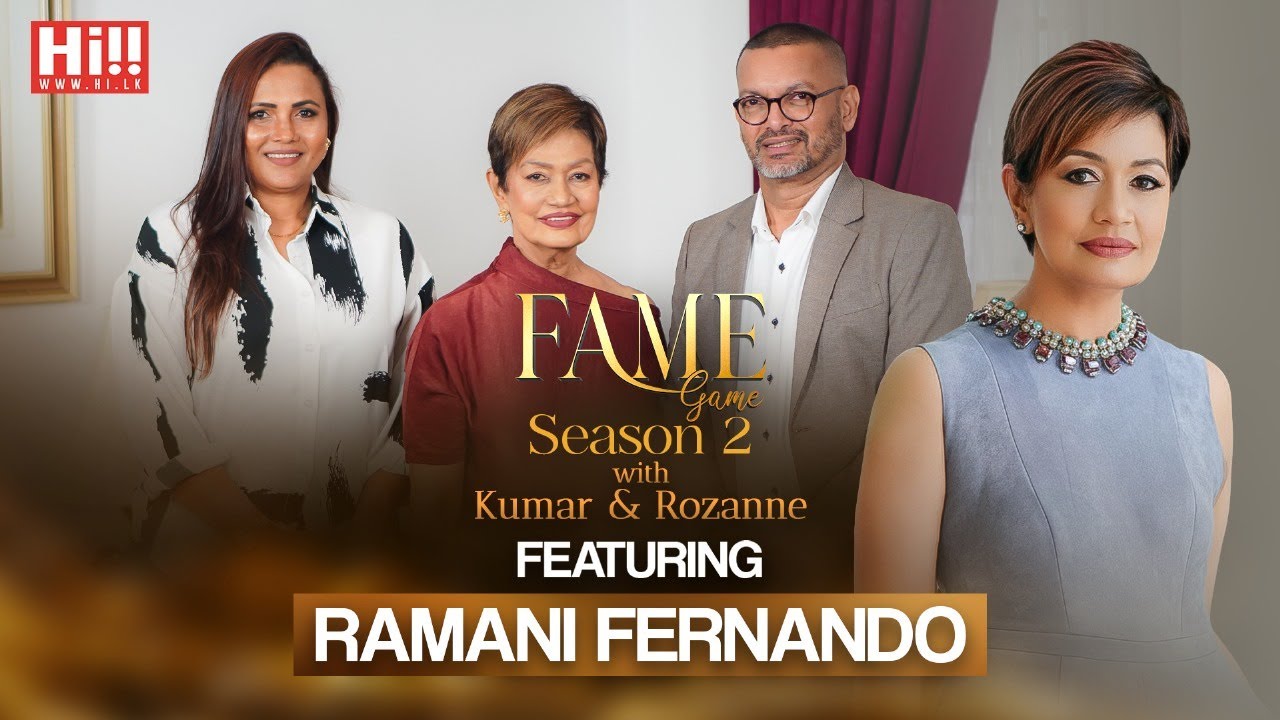 Episode 2 of FAME GAME: Season 2 :Ramani Fernando - YouTube