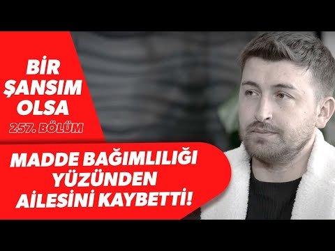 Sınav Stresi Bağımlılığa Sürükledi! Ailesi Gürkan Beyi Affedecek mi? Bir Şansım Olsa 257. Bölüm