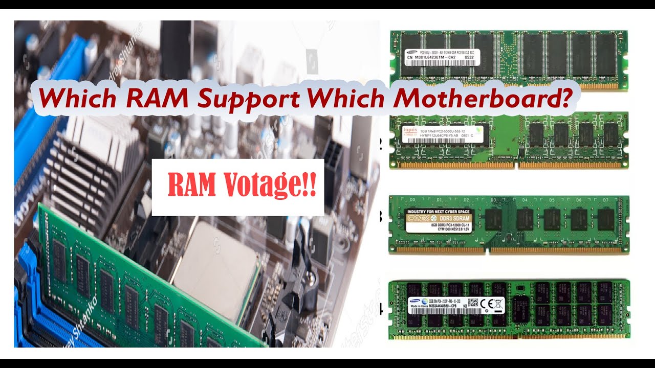 which ram will support which motherboard? || RAM Voltage - YouTube
