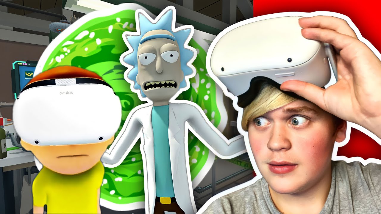 IT’S RICK AND MORTY IN VR!!! | Rick and Morty: Virtual Rick-ality # ...