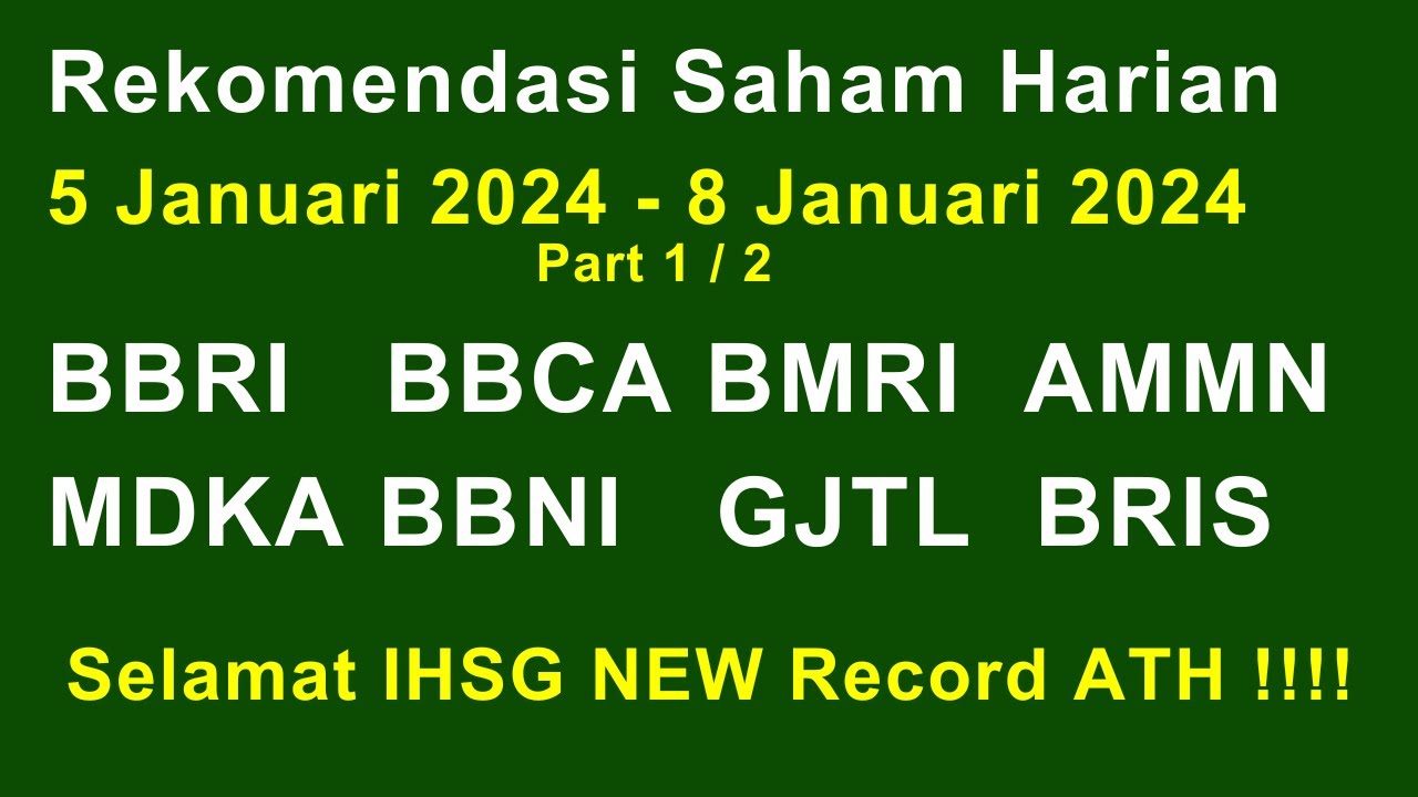 IHSG NEW Record ATH !! Rekomendasi Saham BBRI BBCA BMRI AMMN MDKA BBNI ...