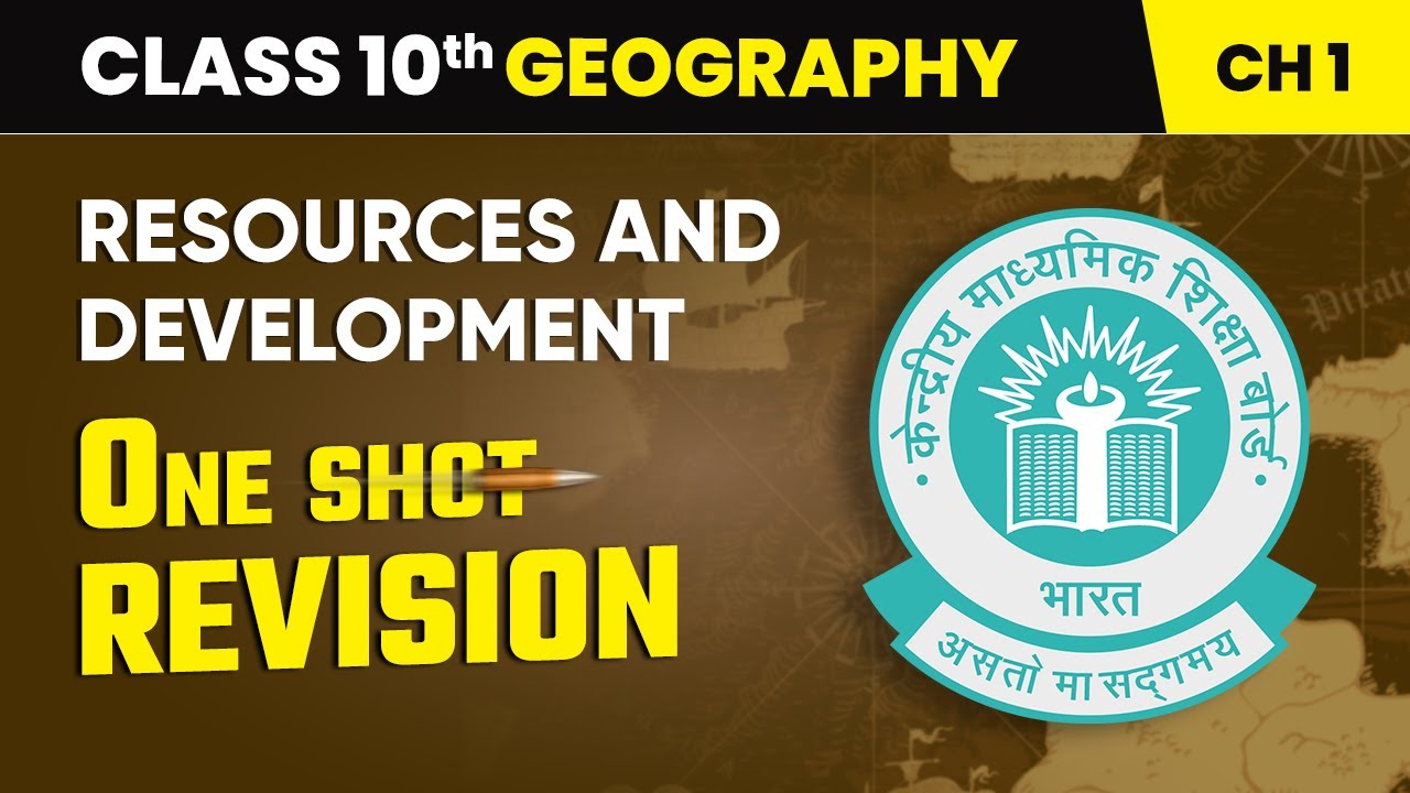 Resources and Development - One Shot Revision | Class 10 Geography ...