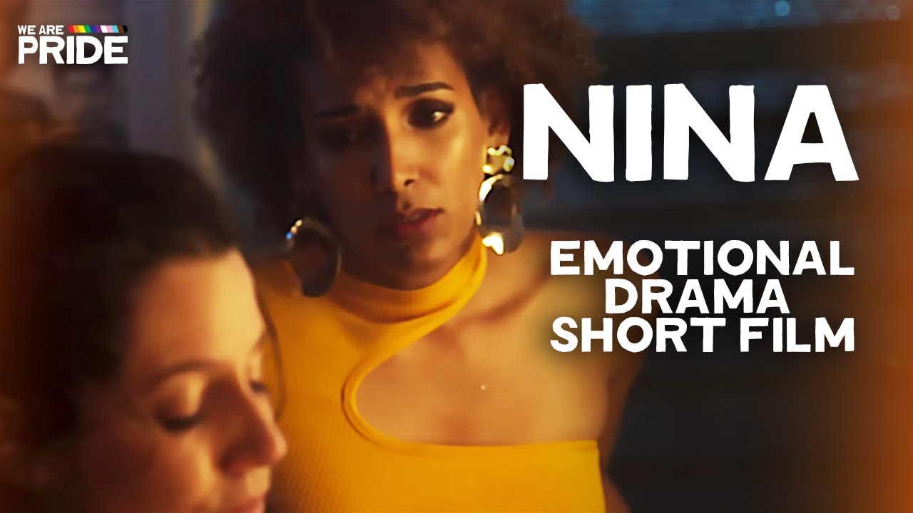Nina | Free Dramatic Short Film | Emotional Drama | We Are Pride - YouTube