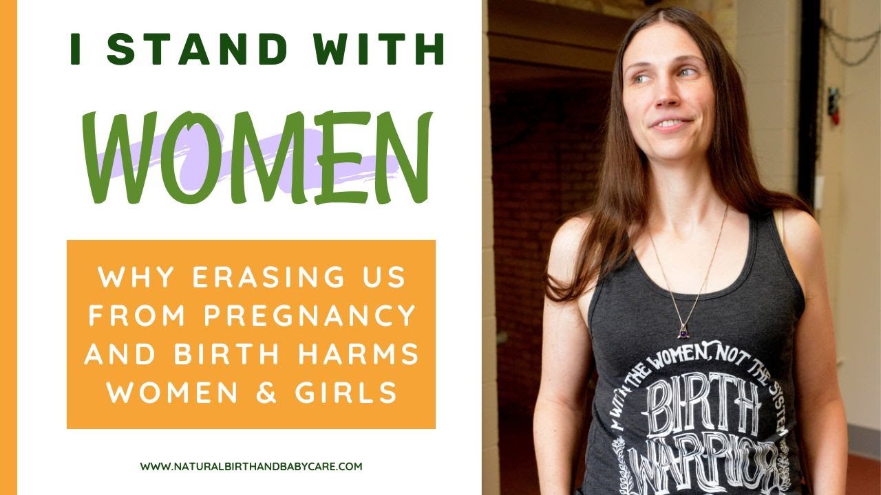 The Case Against Erasing Women from Pregnancy & Birth (Why Gender ...