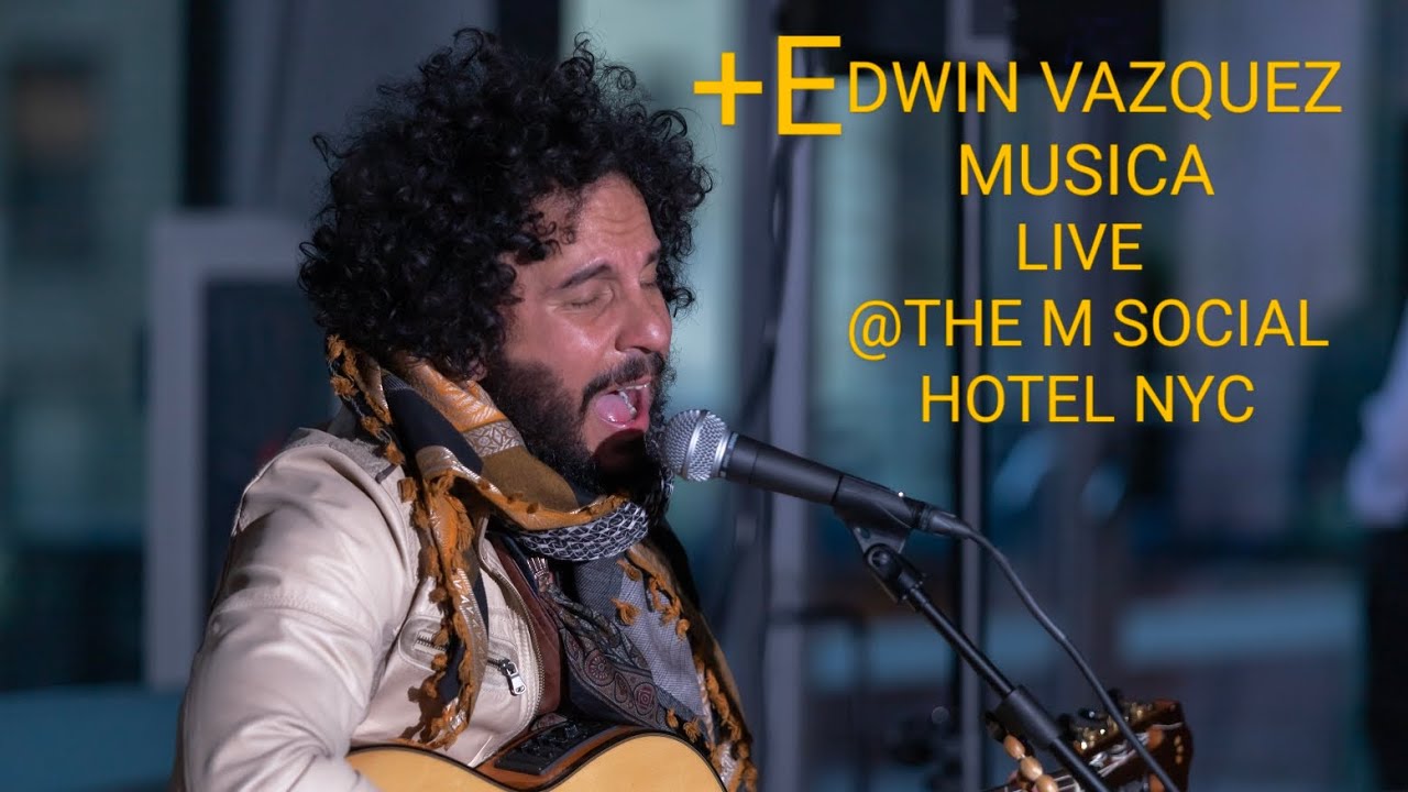 Quizás - Edwin Vazquez @ The M Social Hotel - YouTube
