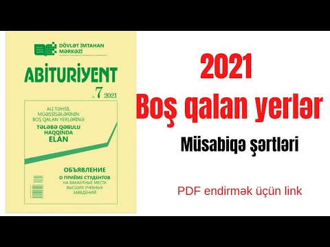 boş qalan yerlər 2021 - abituriyent 7 PDF endirmək üçün