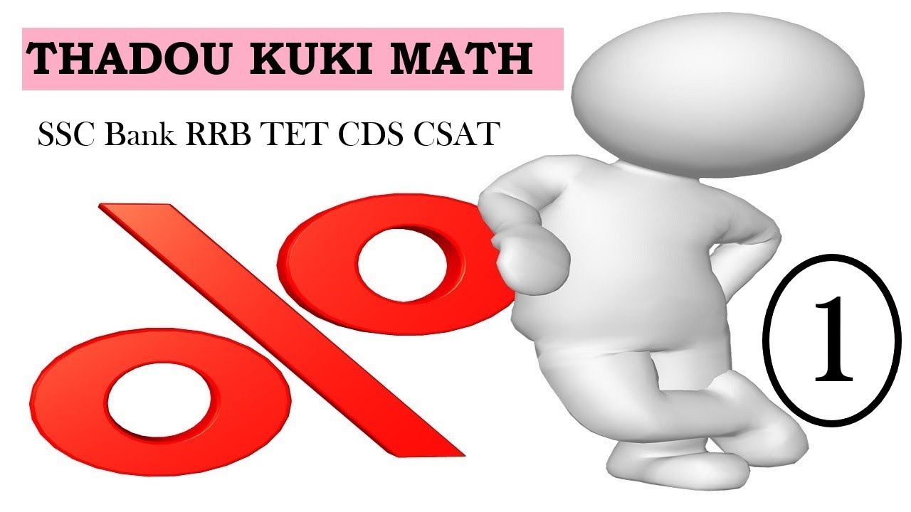 Percentage 1| Thadou kuki Competitive Math - YouTube
