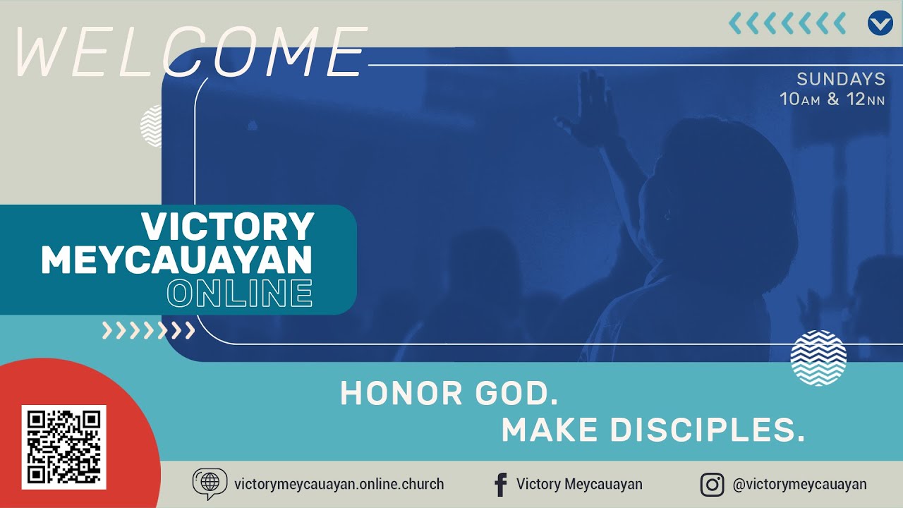Victory Bulacan Online Service - Meycauayan | April 11, 2021 | 10AM ...