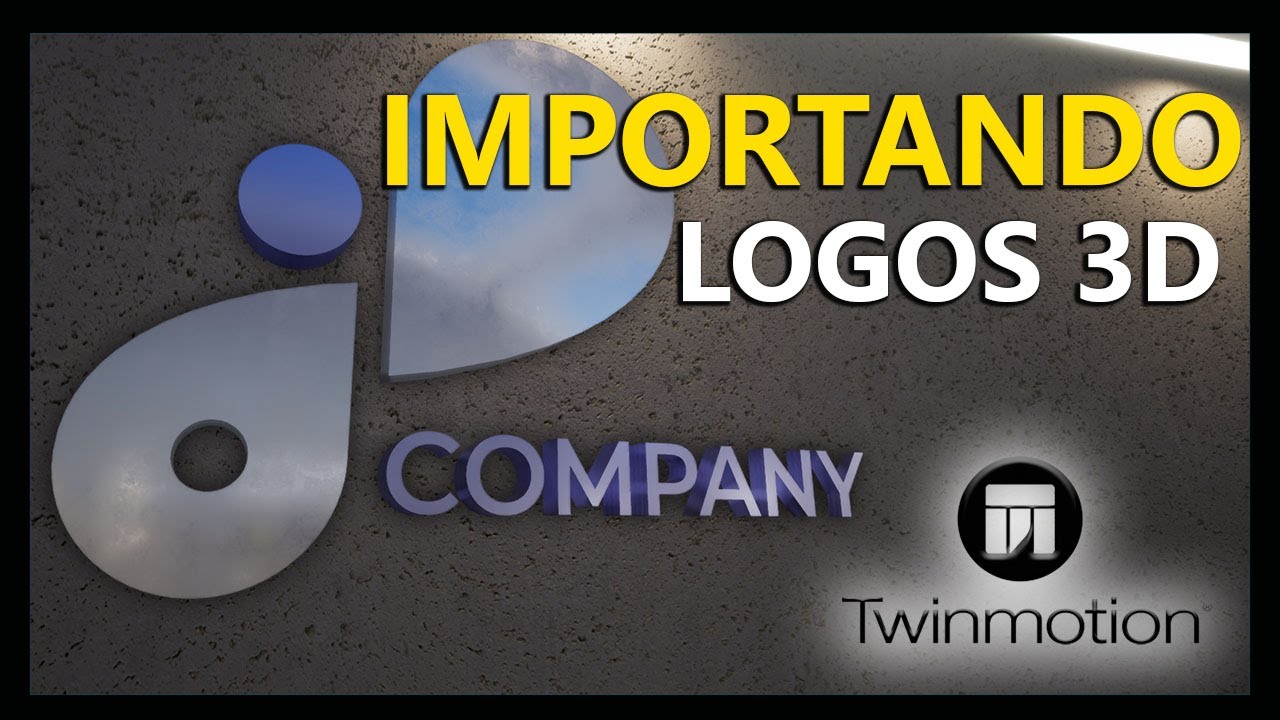 Como importar a TWINMOTION un Logo 3d o marca personal en español ...