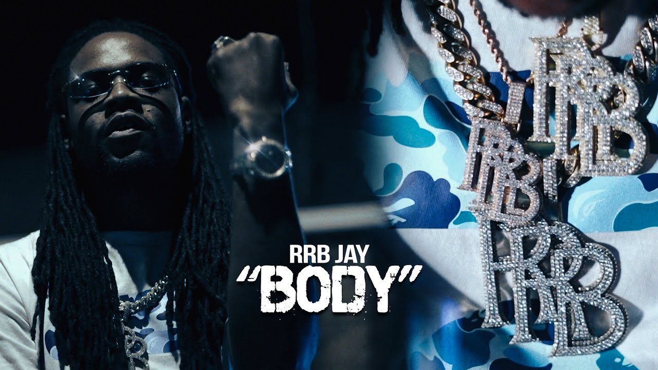 RRB Jay - Body (Official Video) Shot By @FlackoProductions - YouTube