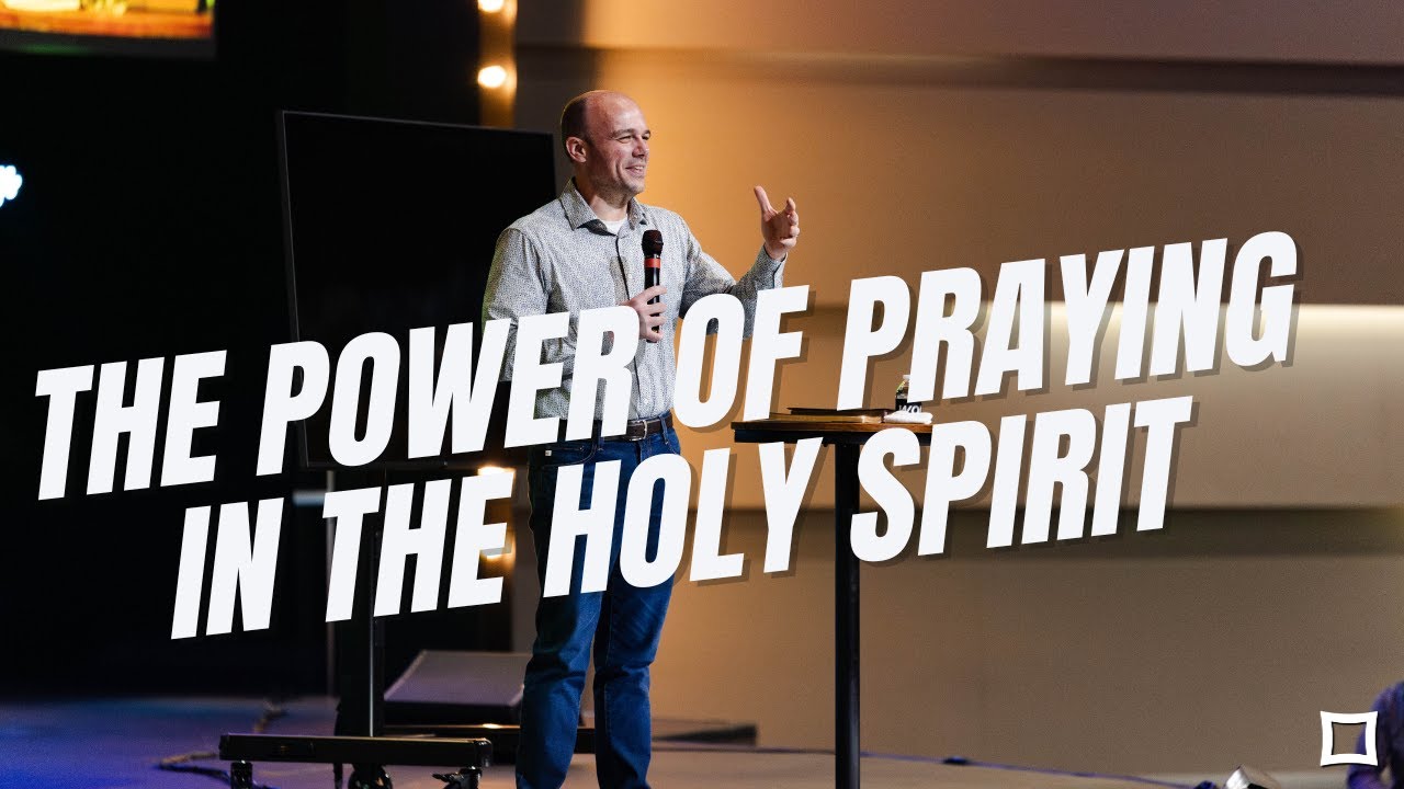 Life in the Spirit | The Power of Praying in the Holy Spirit | Pastor ...