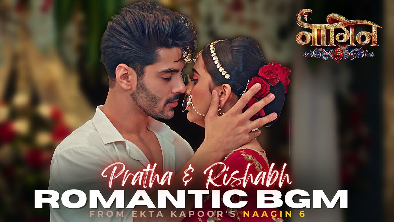 Naagin 6 - Pratha & Rishabh's Romantic BGM | Tejasswi Prakash & Simba ...