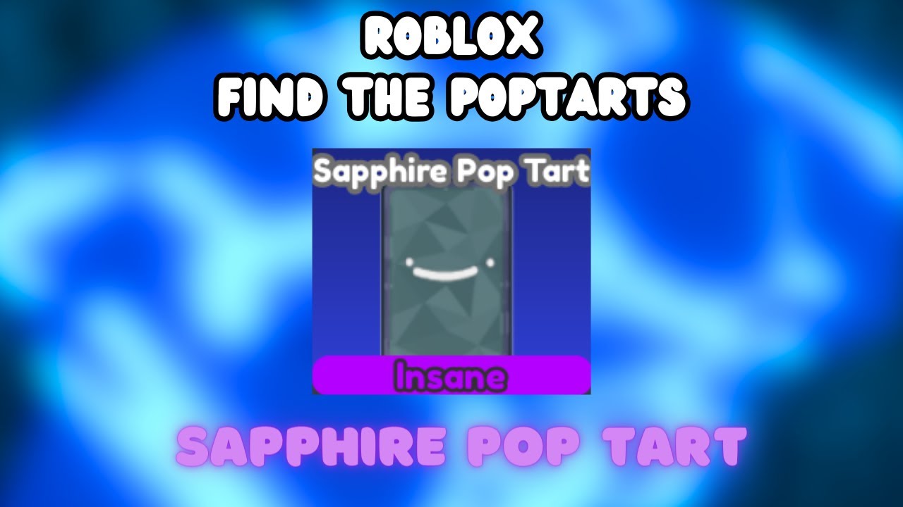How To Find The Sapphire Pop Tart Find The Pop Tarts - YouTube