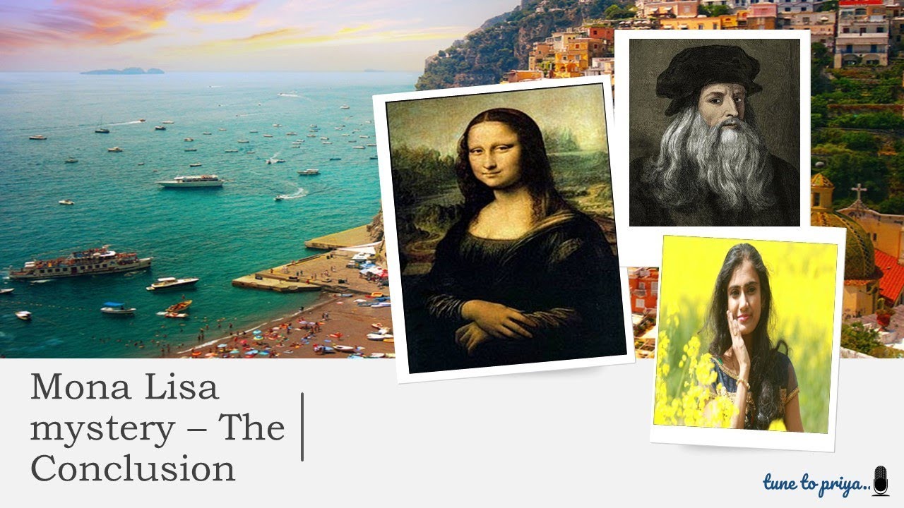Mona Lisa mystery – The Conclusion || Priya V Mathi || - YouTube