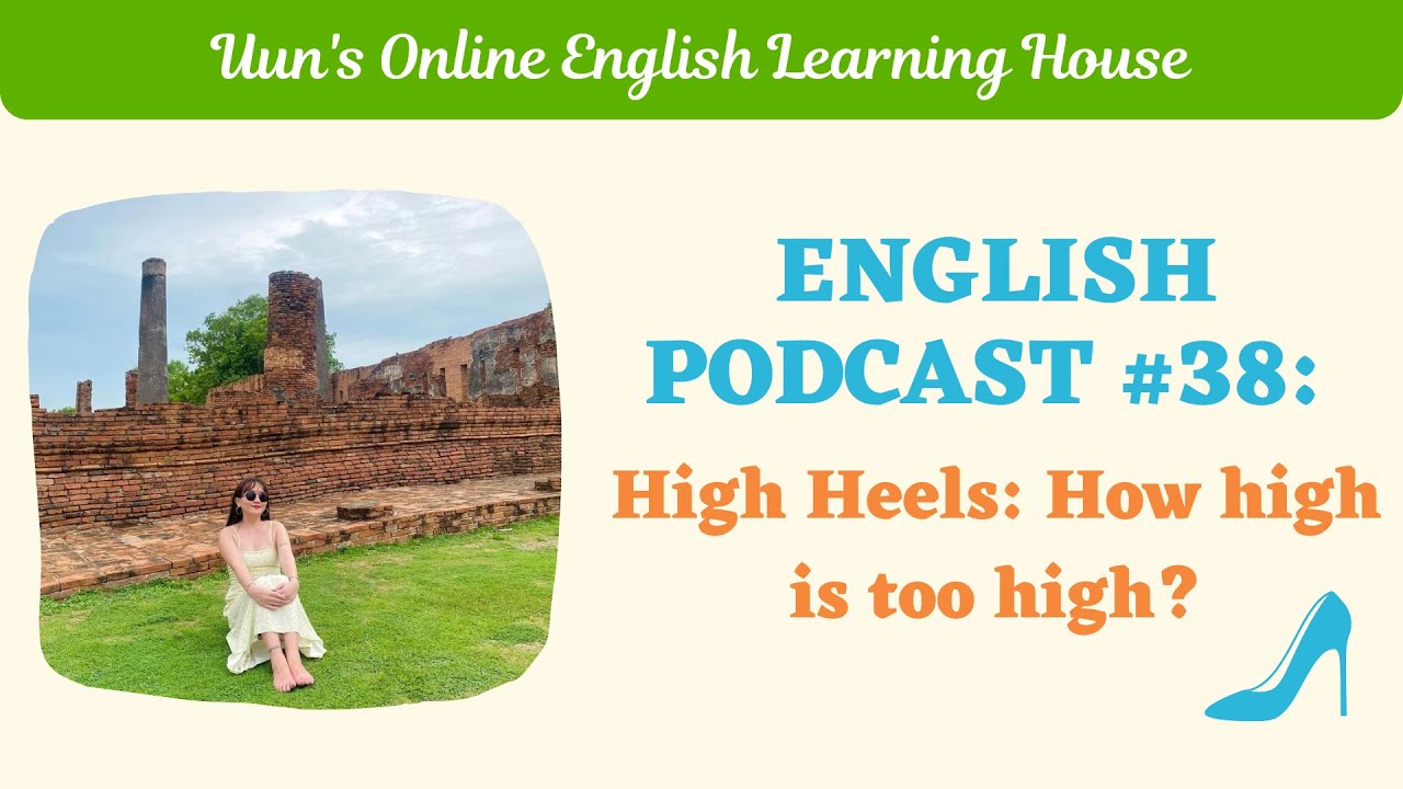 English Podcast #38: How high is too high? (with Subtitles) - YouTube