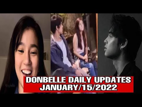 DONBELLE DAILY UPDATES JANUARY/15/2022 - YouTube