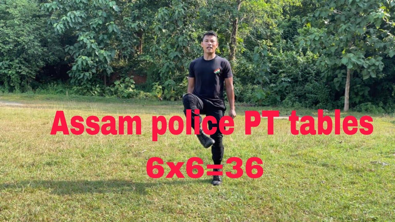 Assam Police PT Tables no 1 to 6 - YouTube