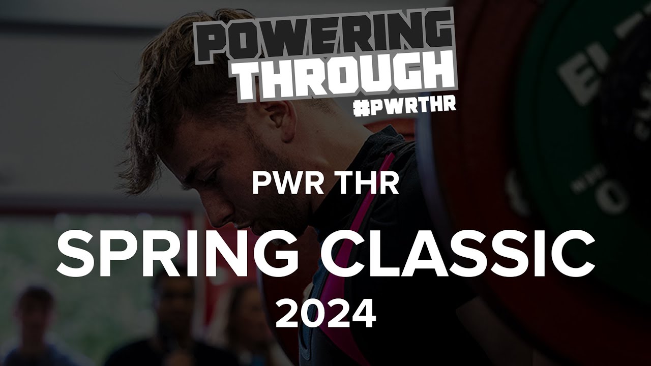 PWR THR Spring Classic 2024 - Session 2 - YouTube
