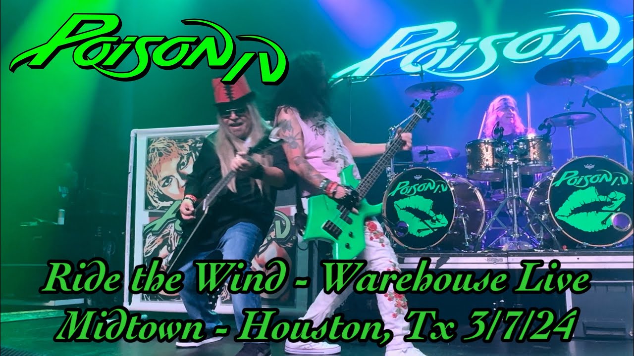Poison IV - Ride the Wind - Warehouse Live Midtown - 3/7/24 - YouTube