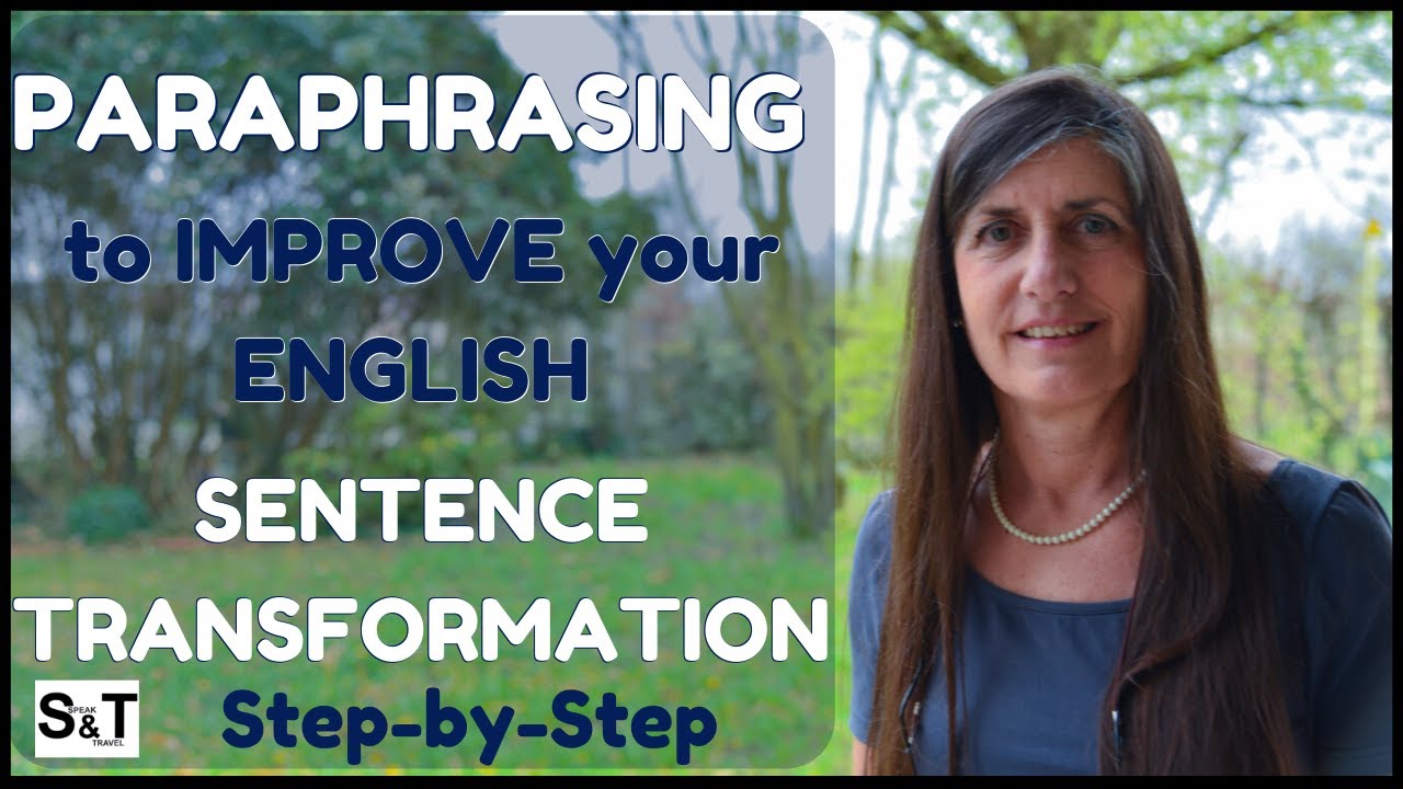 PARAPHRASING as a MEANS to IMPROVING your ENGLISH | SENTENCE ...