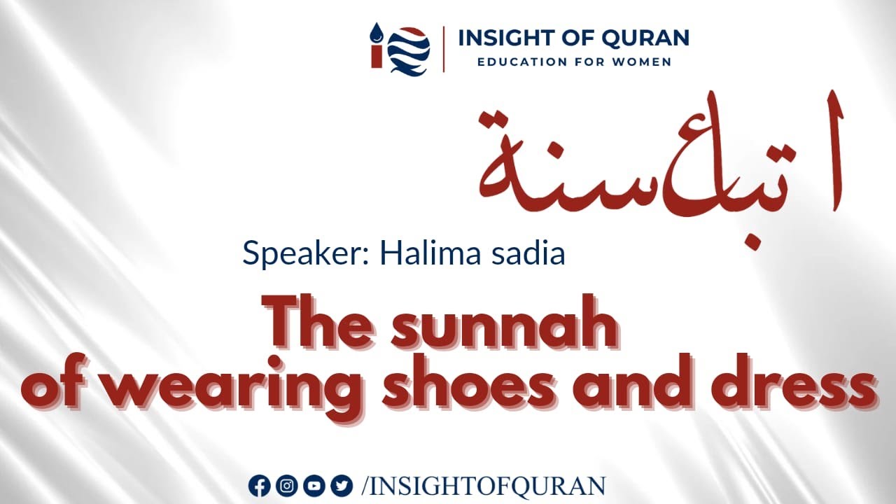 Sunnah Of Wearing Shoes and Clothes | jota or kapery pehnneny ki ...