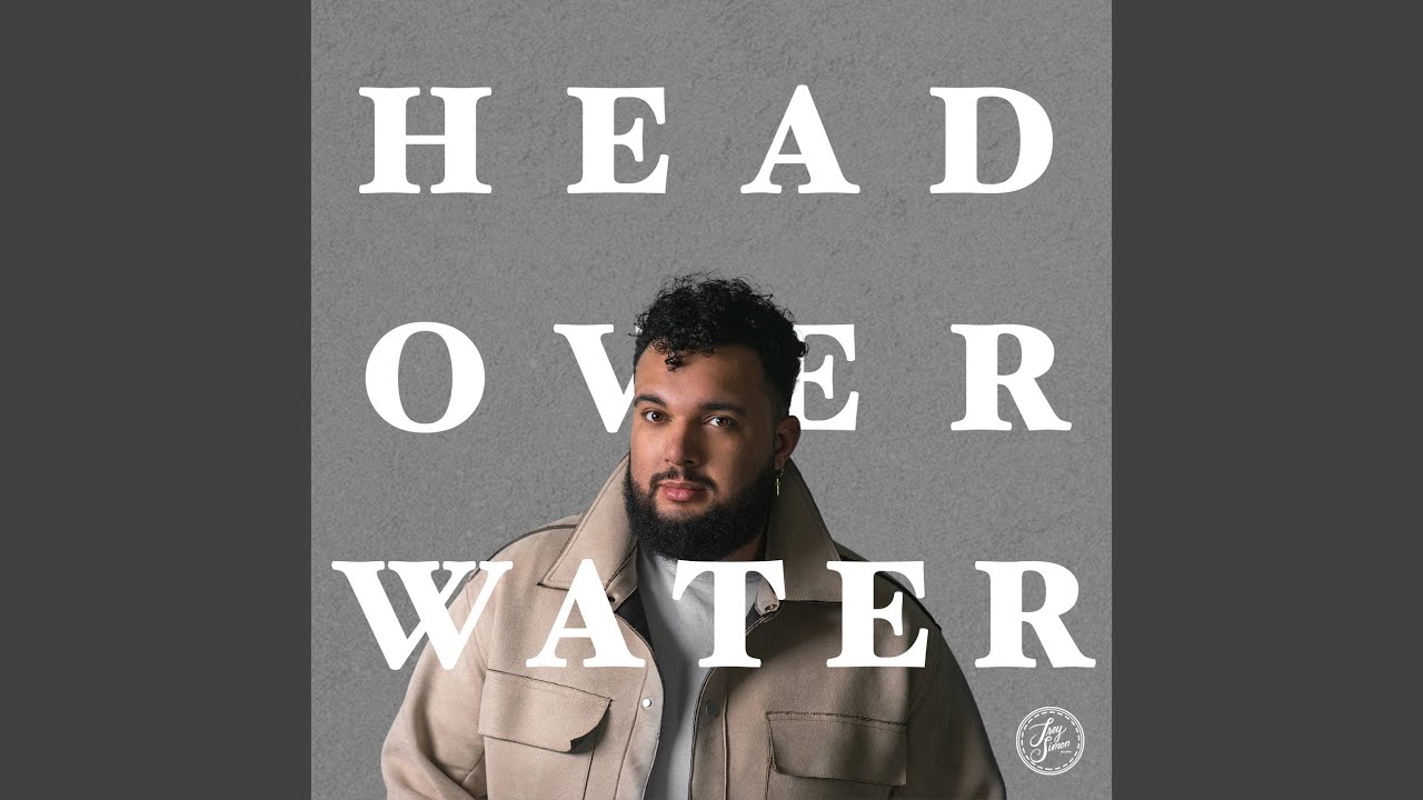 Head Over Water - YouTube