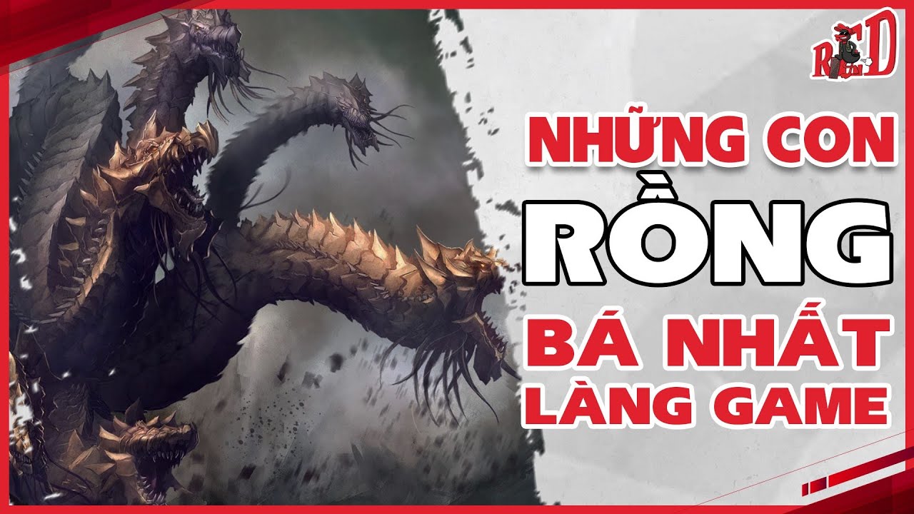 Những Con Rồng Bá Đạo Nhất Làng Game | RED Game Review - YouTube