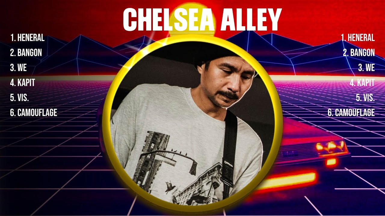Chelsea Alley Greatest Hits Full Album ️ Top Songs Full Album ️ Top 10 ...