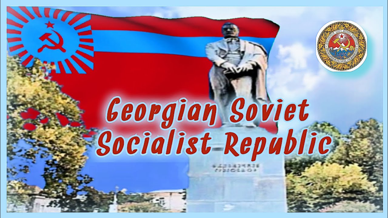 GEORGIAN SOVIET SOCIALIST REPUBLIC 1946-1990 Anthem - vocal - YouTube