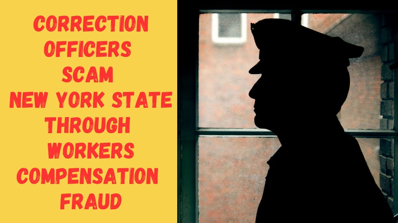 Correction Officers Scam Tax Payers Through Bogus Workers Comp Claims ...