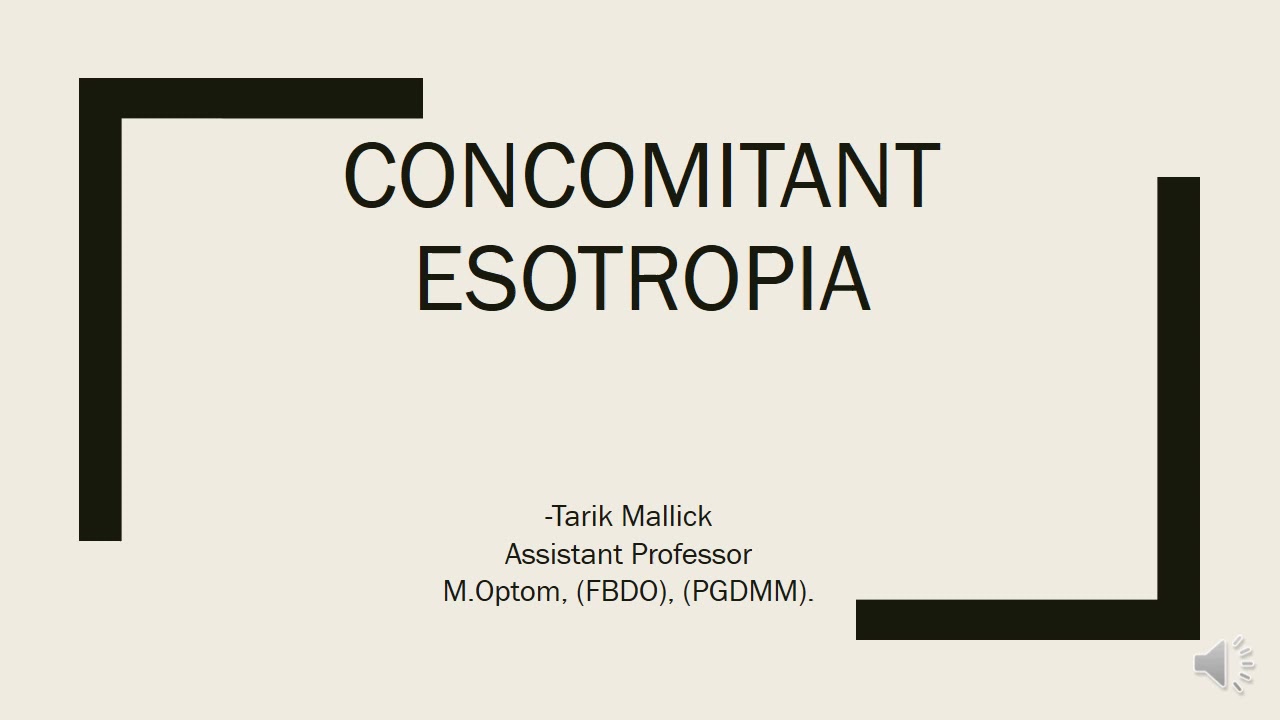 CONCOMITANT ESOTROPIA - INTRODUCTION & INFANTILE ESOTROPIA - YouTube