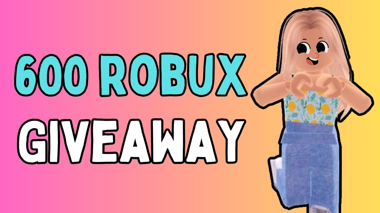 [ENDED] 600 Robux Giveaway - 5K Subscriber Special 🎉 | Roblox - YouTube