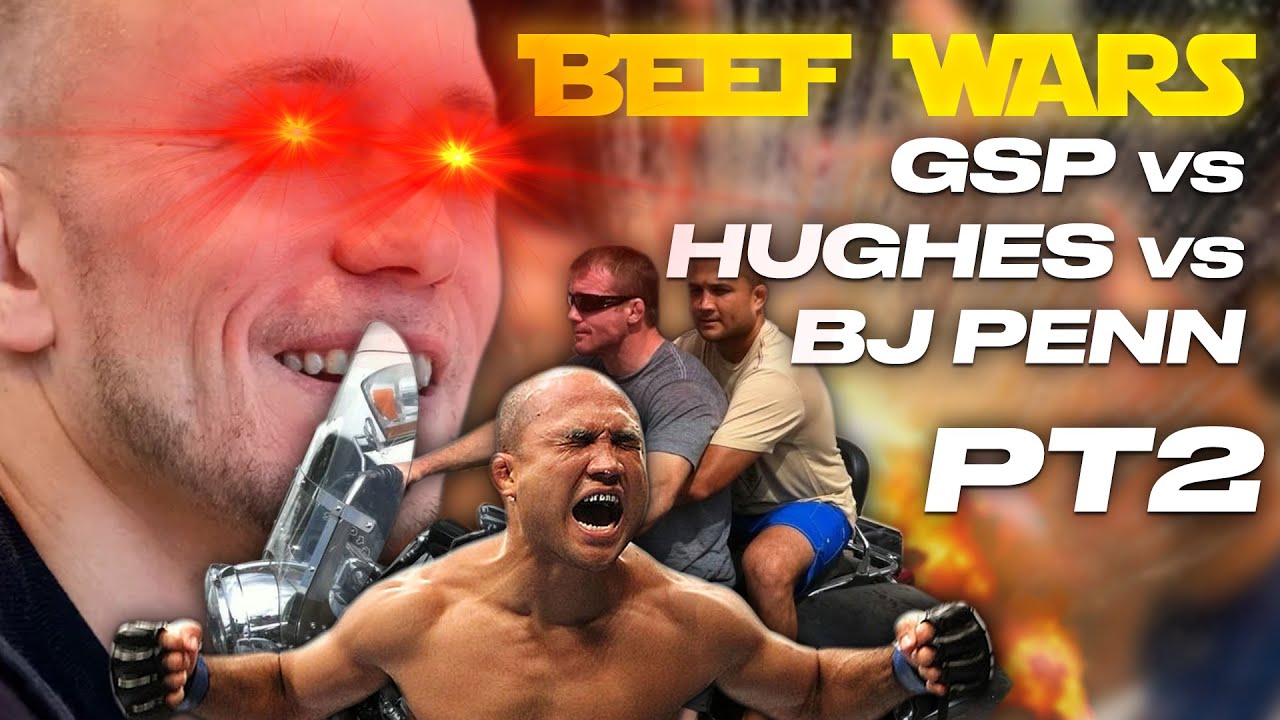 GSP vs. Matt Hughes vs. B.J. Penn: Beef Wars | Part 2 - YouTube