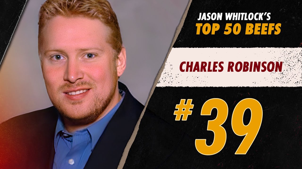 #39 Charles Robinson | Whitlock's Top 50 Media Beefs - YouTube